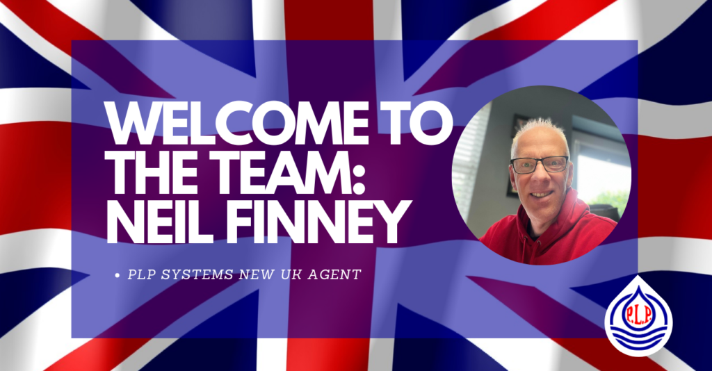 WELCOME TO NEIL FINNEY – NEW REPRESENTATIVE FOR PLP SYSTEMS IN UK